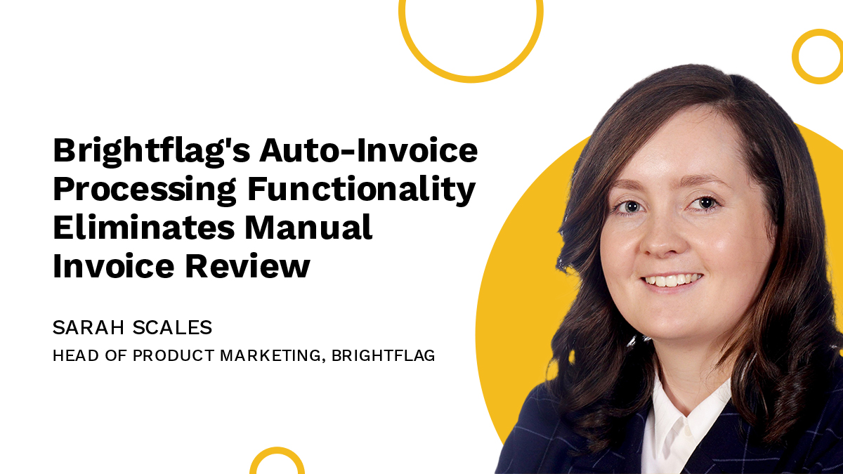 Auto-Invoice Eliminates Manual Invoice Review Brightflag