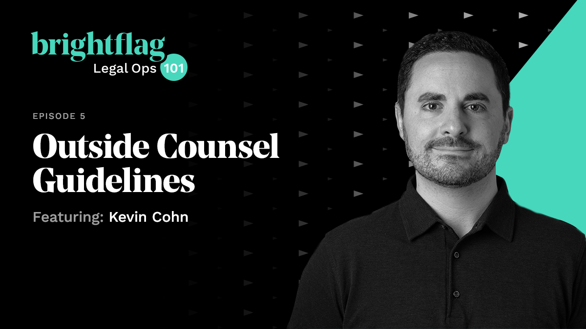 Legal Ops 101: Outside Counsel Guidelines