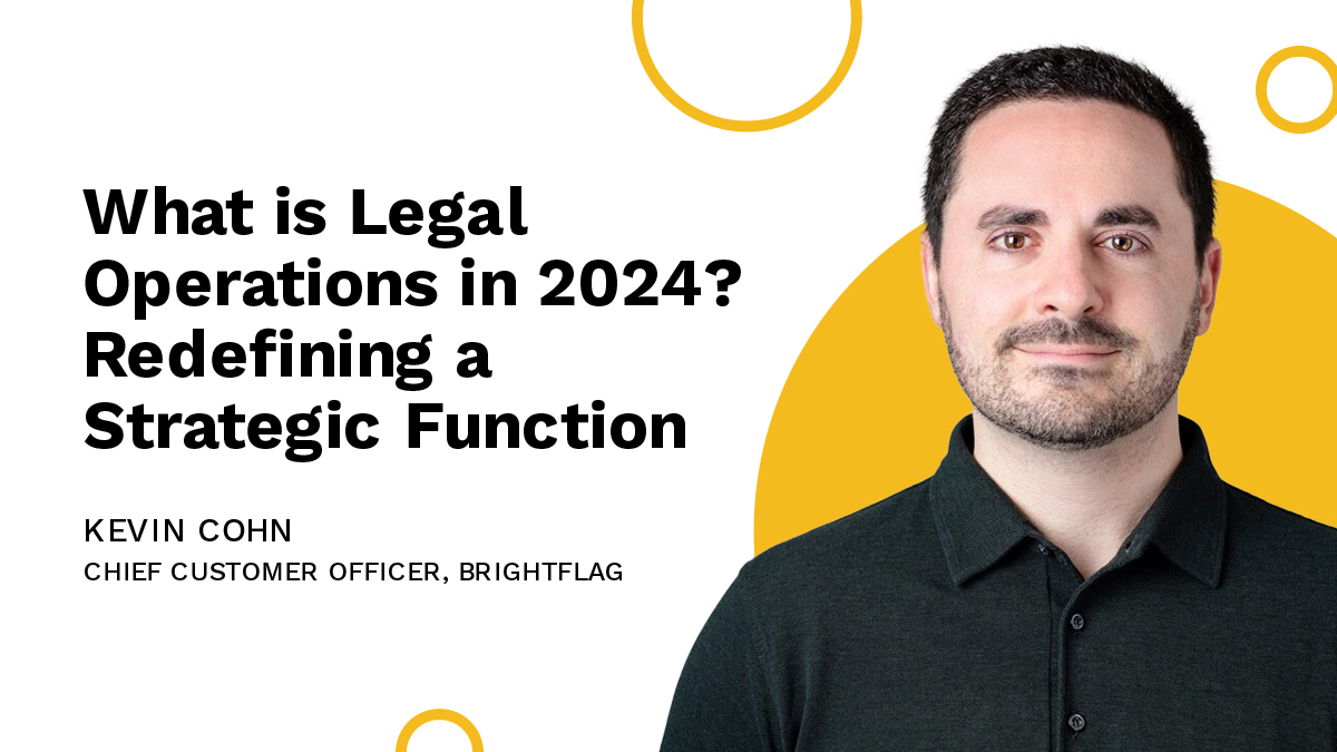 What Is Legal Operations in 2025? Redefining a Strategic Function