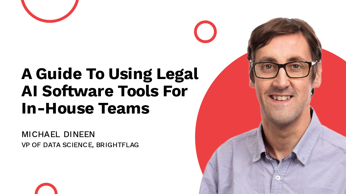 A Guide To Using Legal AI Software Tools For In-House Teams